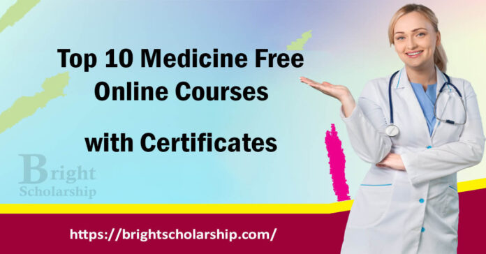Top 10 Medicine Free Online Courses 2026 with Certificates - Bright ...