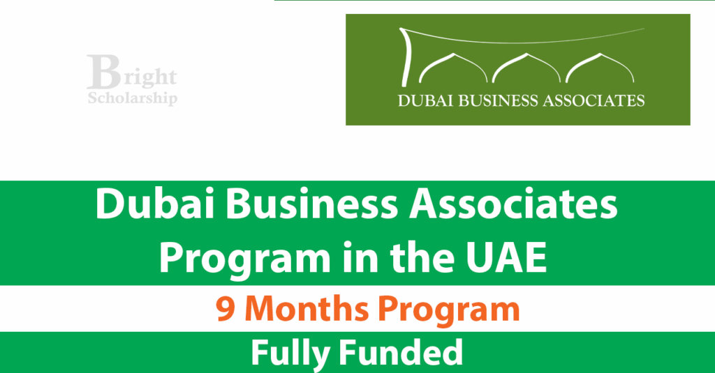 Dubai Business Associates Program 2026 in UAE (Fully Funded) - Bright ...