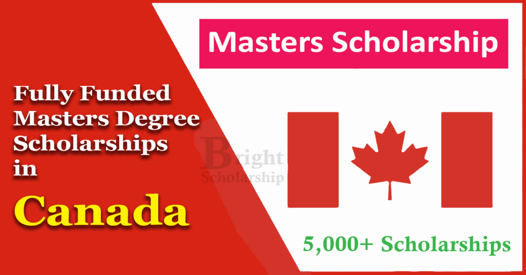 Fully Funded Masters Degree Scholarships in Canada 2026 | Study in ...