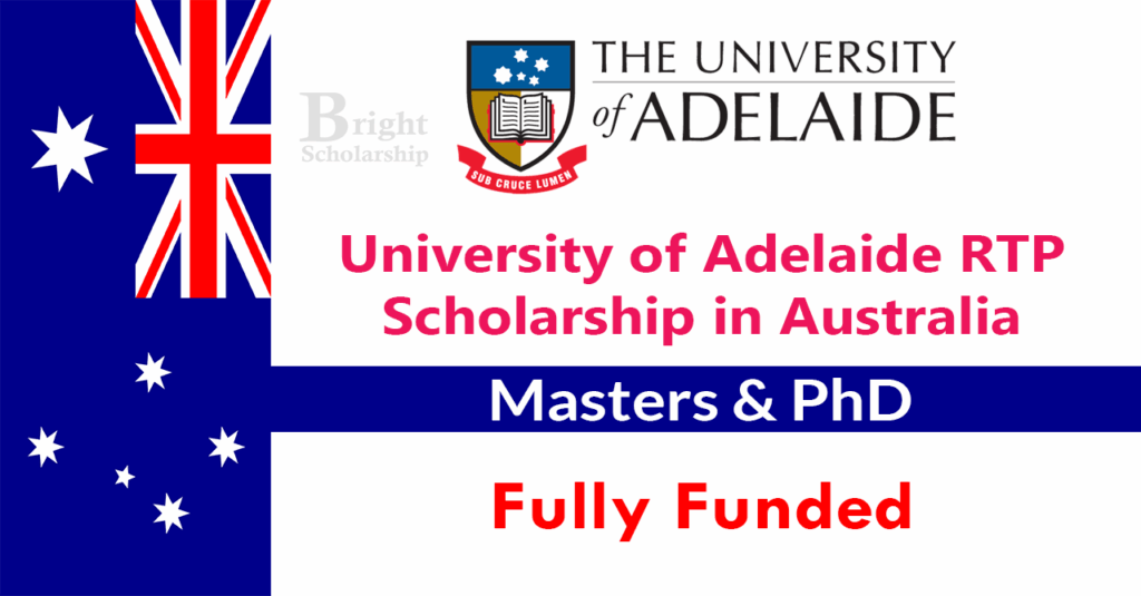 University of Adelaide RTP Scholarship 2026 in Australia (Fully Funded ...
