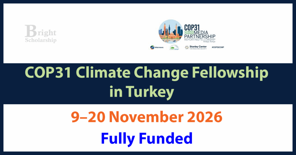 COP31 Climate Change Fellowship 2026 in Turkey (Fully Funded) - Bright ...